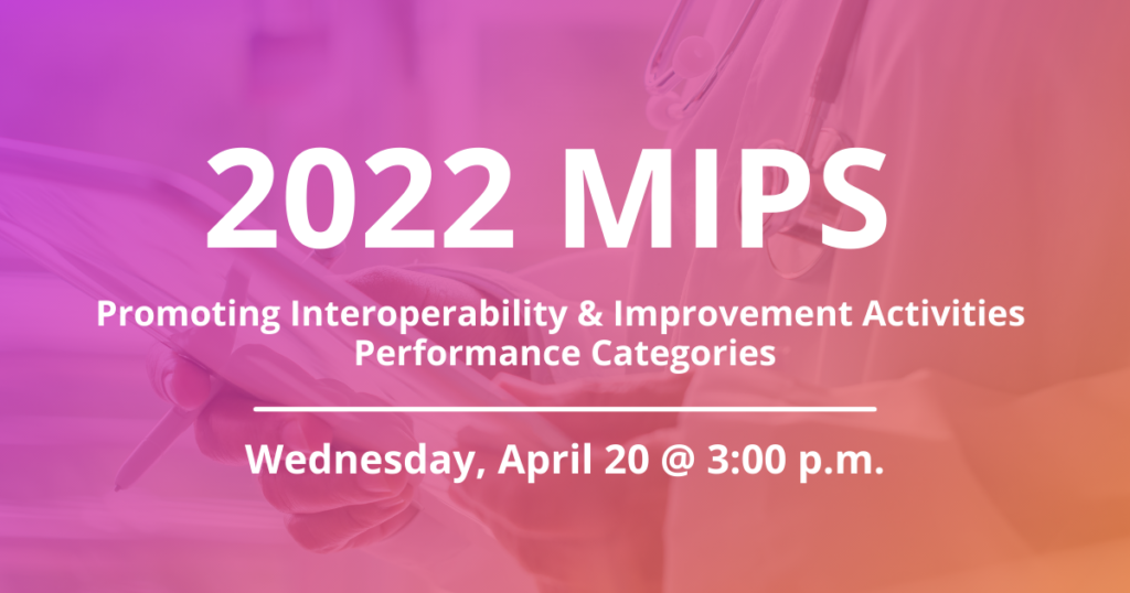 2022 MIPS: Promoting Interoperability & Improvement Activities ...